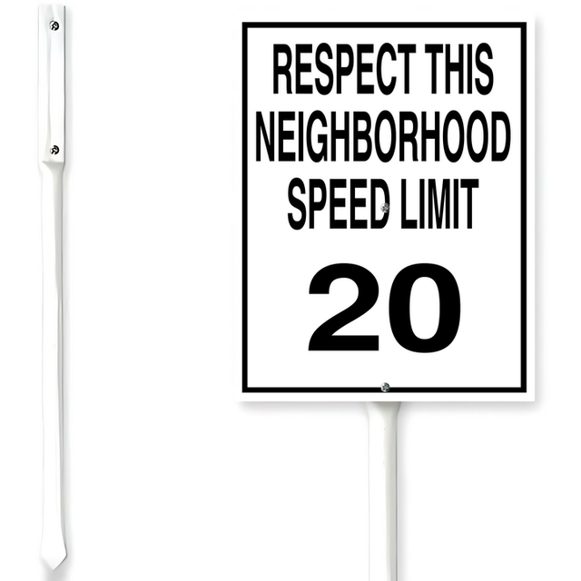 Kurmntregon Respect This Neighborhood Speed Limit 20 With Stake Slow ...