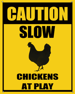 Kurmntregon Slow Chickens At Play Aluminum Sign Farm Chickens Sign For ...