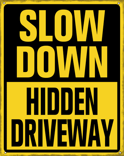 Kurmntregon Slow Down Hidden Driveway Aluminum Sign Slow Down Traffic ...