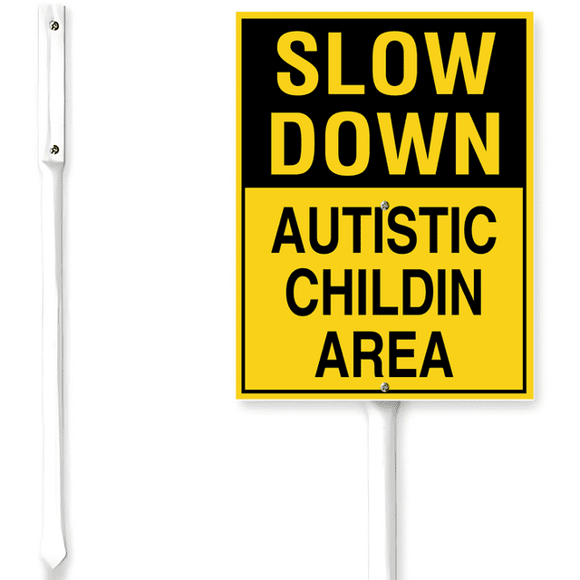 Kurmntregon Slow Down Sign With Stake Autistic Childin Area Sign For ...