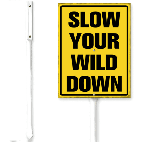 Kurmntregon Slow Your Wild Down Sign With Stake Slow Down Traffic Road ...