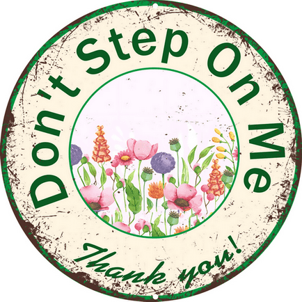 Kurmntregon Don't Step On Me Garden Sign Keep Off Flowers Metal Sign ...