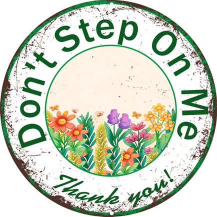 Kurmntregon Don't Step On Me Garden Sign Keep Off Flowers Metal Sign ...