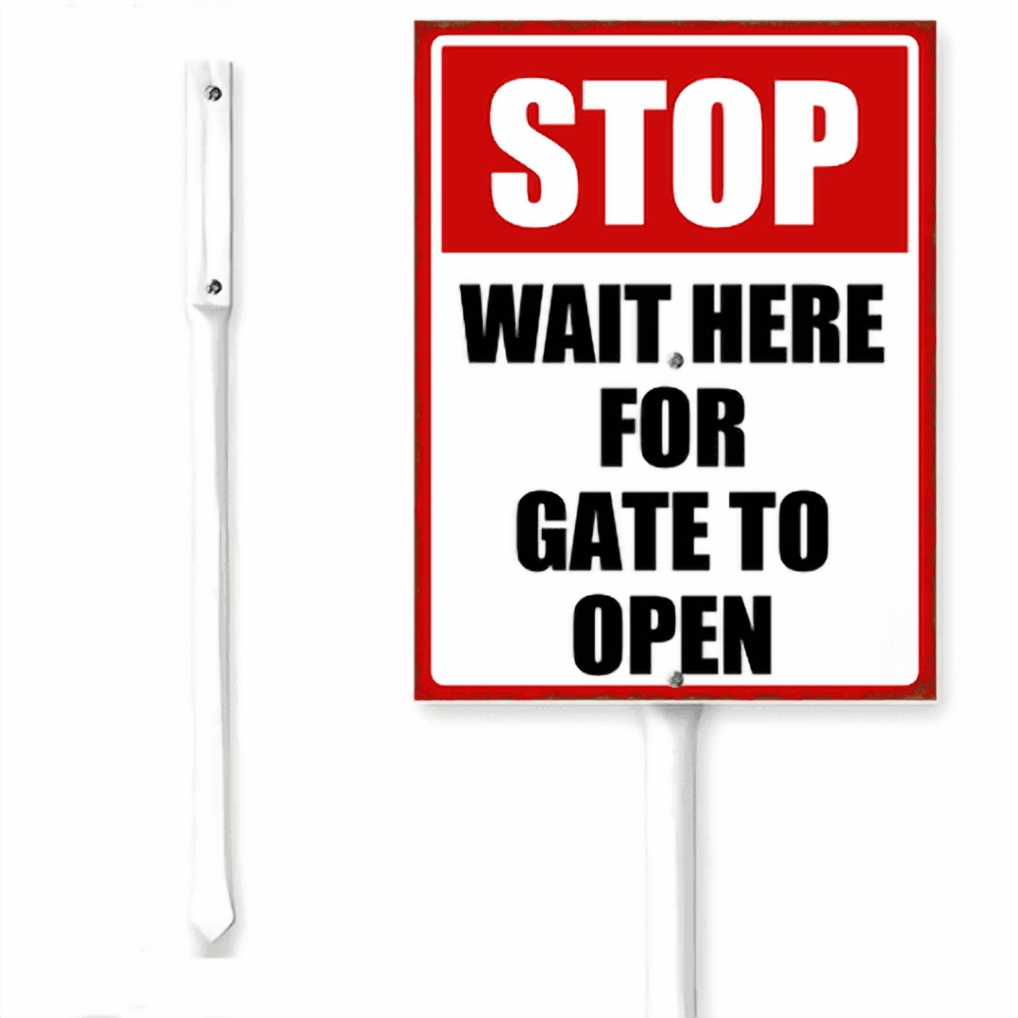 Kurmntregon Stop Wait Here For Gate To Open Aluminium Signs Yard Sign ...