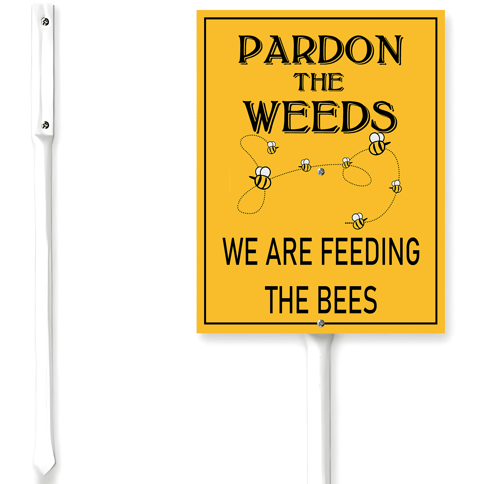 Kurmntregon The Weeds,We Are Feeding The Bees Sign For Yard With Stake ...