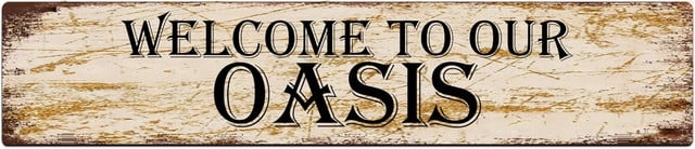 Kurmntregon Vintage Street Sign Welcome To Our Oasis Sign Aluminium ...