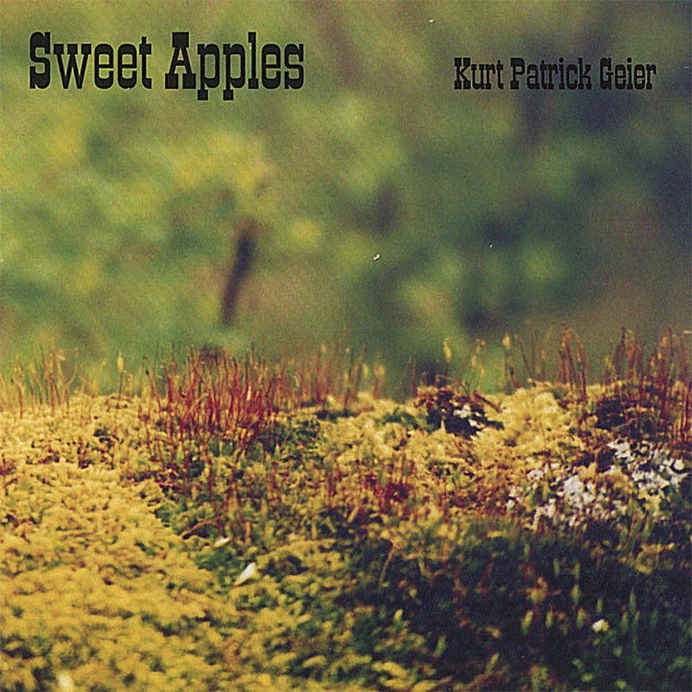 Kurt Patrick Geier - Sweet Apples - Music & Performance - CD - Walmart.com
