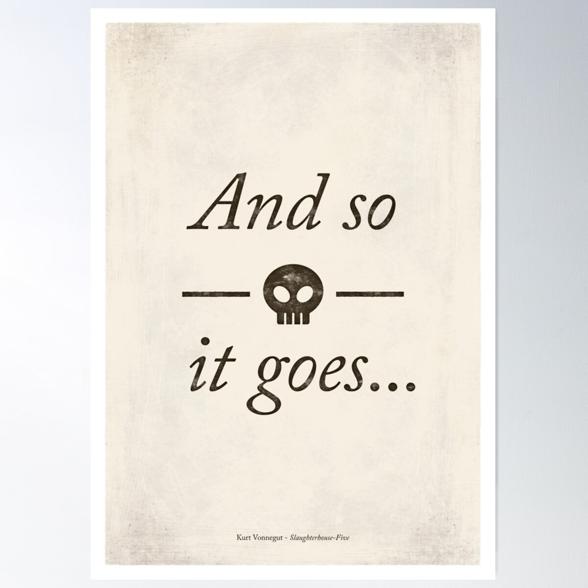 Kurt Vonnegut'S Slaughterhouse-Five - Literary Quote, Book Lovers Gift ...