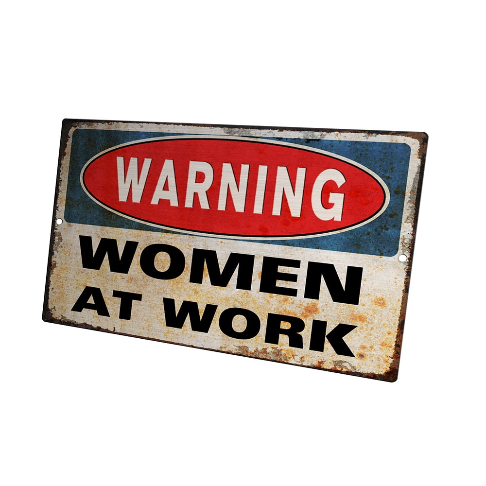 KuzmarK Novelty Funny Wall Plaque Sign - Warning Women At Work ...