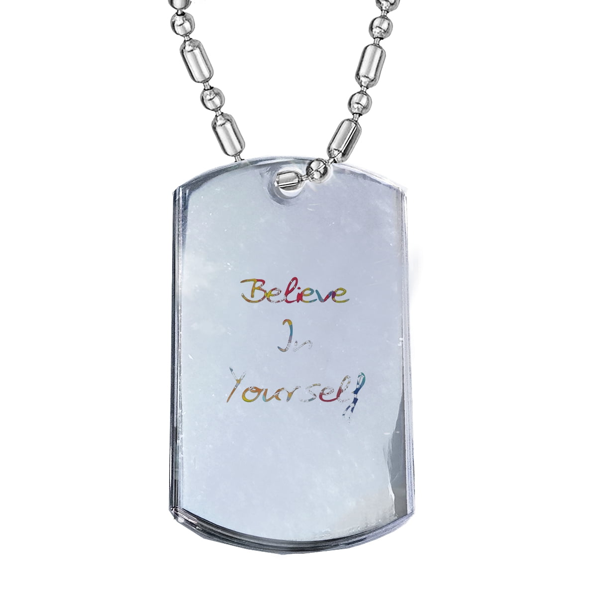 KuzmarK Silver Chrome Pendant Dog Tag Necklace - Believe In Yourself ...