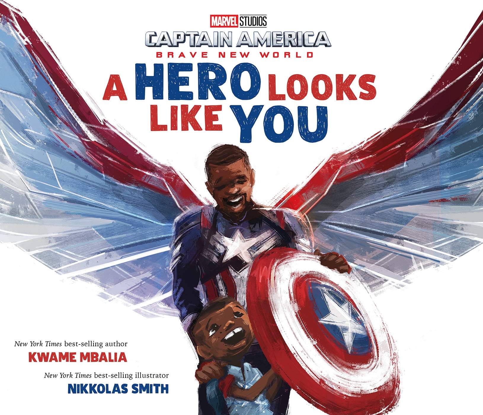 Captain America: Brave New World: a Hero Looks Like You (Media tie-in ...