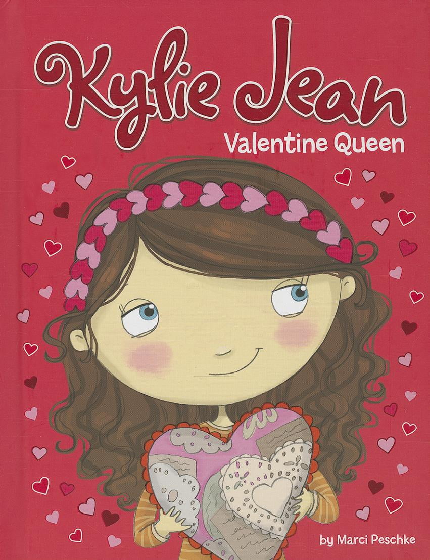 Kylie Jean: Valentine Queen (Hardcover) - Walmart.com
