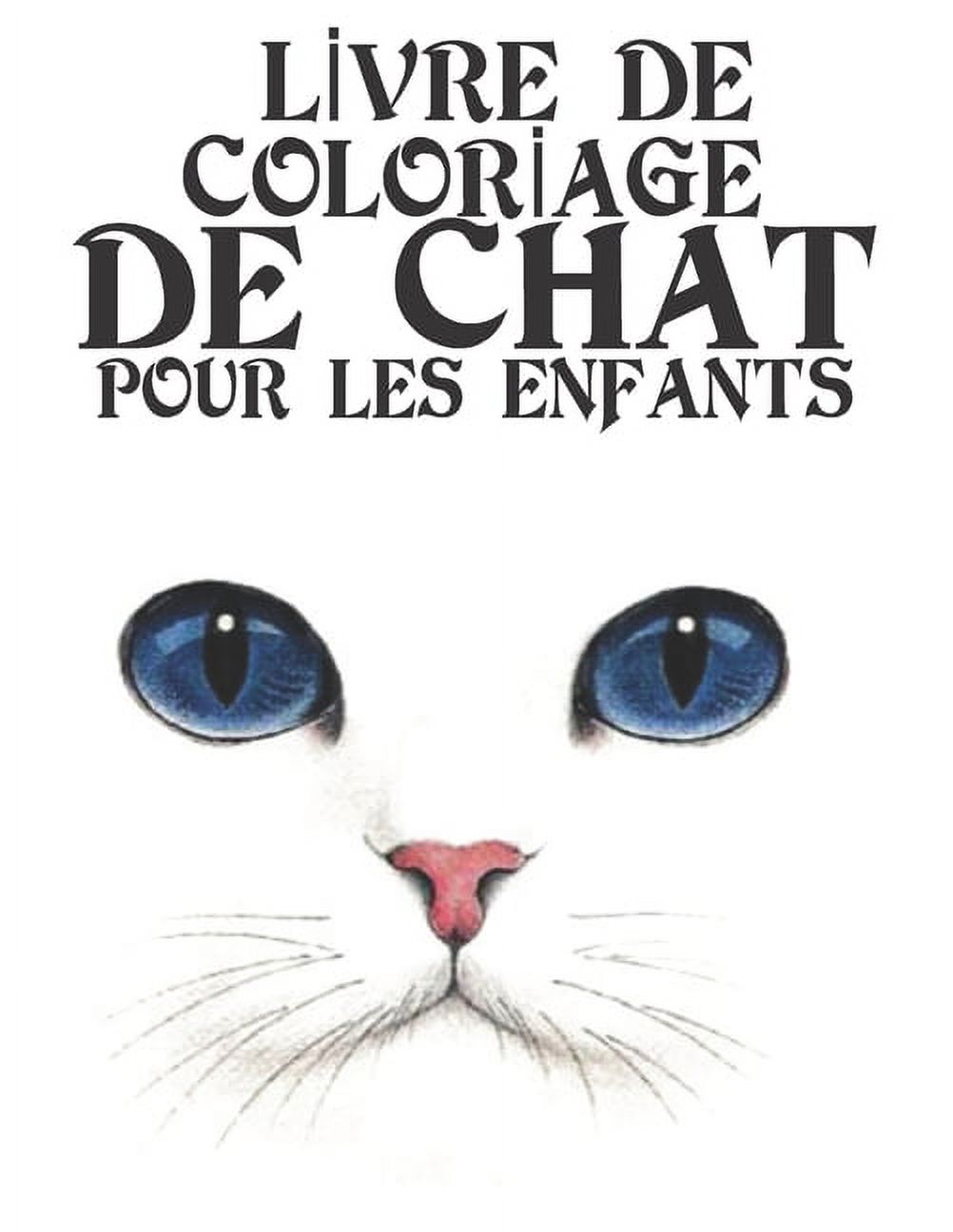 Lİvre de Colorİage de Chat Pour Les Enfants: 100 motifs de chat à ...