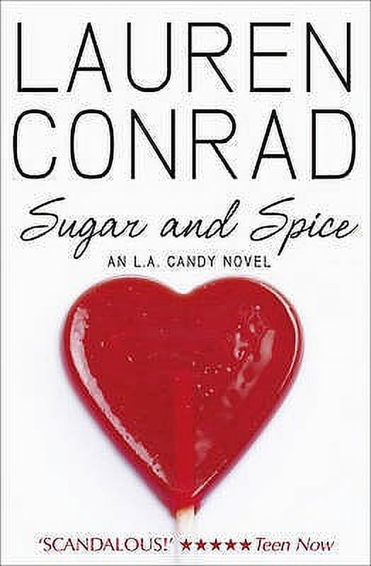 L.A. Candy Novel: Sugar and Spice (Paperback) - Walmart.com