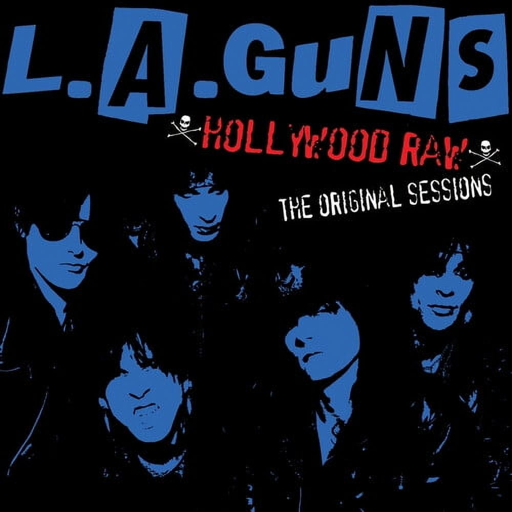 L.A. Guns - Hollywood Raw - The Original Sessions - Music & Performance ...