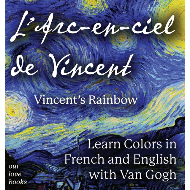 L' Arc-en-ciel de Vincent / Vincent's Rainbow: Learn Colors in French ...