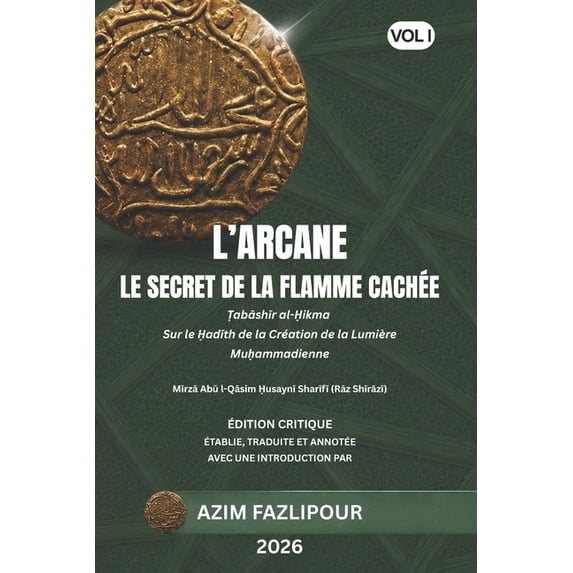 L'Arcane Le Secret de la Flamme CachÃ©e (Bilingue FranÃ§ais-Persan ...