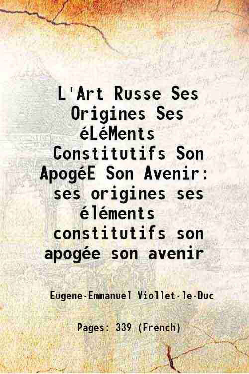 L'Art Russe Ses Origines Ses éLéMents Constitutifs Son ApogéE Son ...