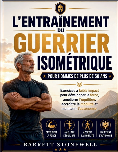 L'EntraÃ®nement Du Guerrier IsomÃ©trique Pour Hommes de Plus de 50 ANS ...