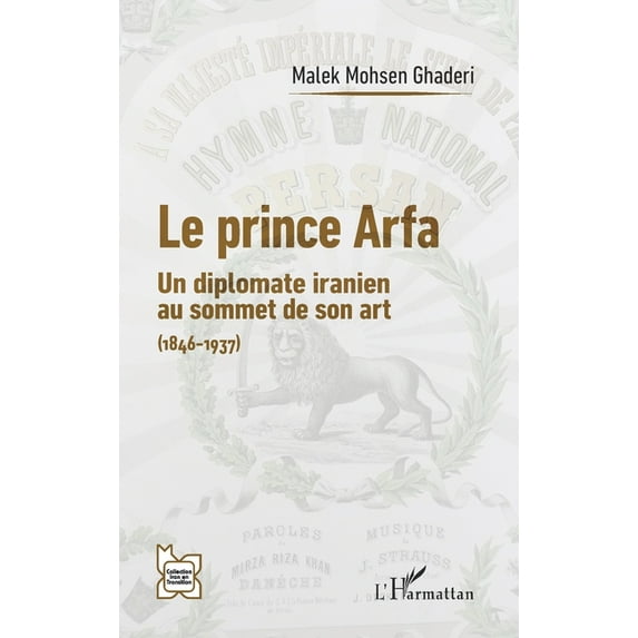 L'Iran En Transition Le prince Arfa: Un diplomate iranien au sommet de ...