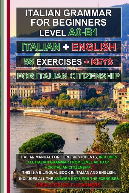 L'Italiano Per Tutti Italian Grammar A0-B1 for Citizenship + 56 ...