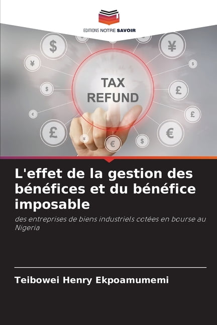 L'effet de la gestion des bénéfices et du bénéfice imposable ...