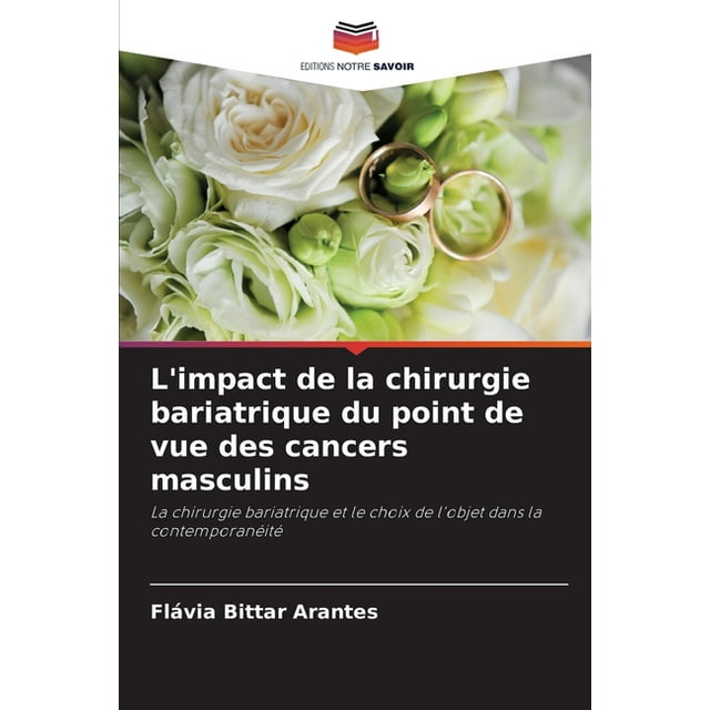L'impact de la chirurgie bariatrique du point de vue des cancers ... L'impact de la chirurgie bariatrique du point de vue des cancers ...