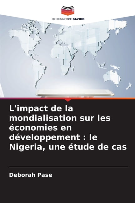 L'impact de la mondialisation sur les économies en développement: le ...