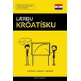 Lærðu Króatísku - Fljótlegt / Auðvelt / Skilvirkt: 2000 Mikilvæg Orð ...
