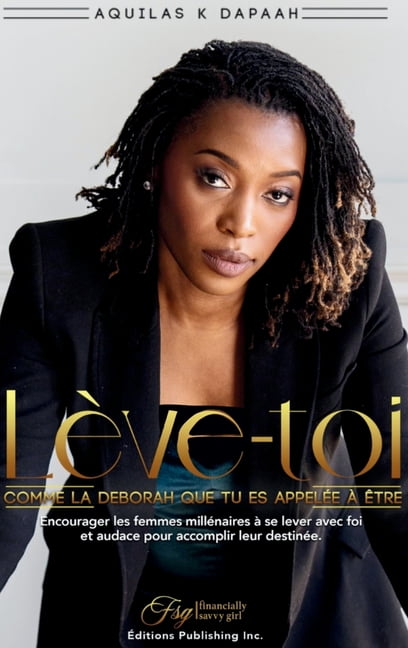 LÃ¨ve-Toi, Comme La Deborah Que Tu Es AppelÃ©e Ã Ã tre, (Hardcover ...
