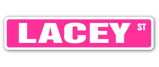 LACEY Street Sign Childrens Name Room Sign | Indoor/Outdoor | 30" Wide ...