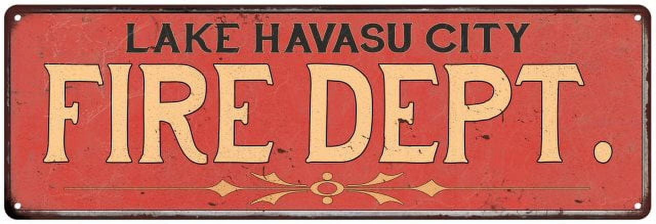 LAKE HAVASU CITY FIRE DEPT. Home Decor Metal Sign Police Gift 8x24 ...