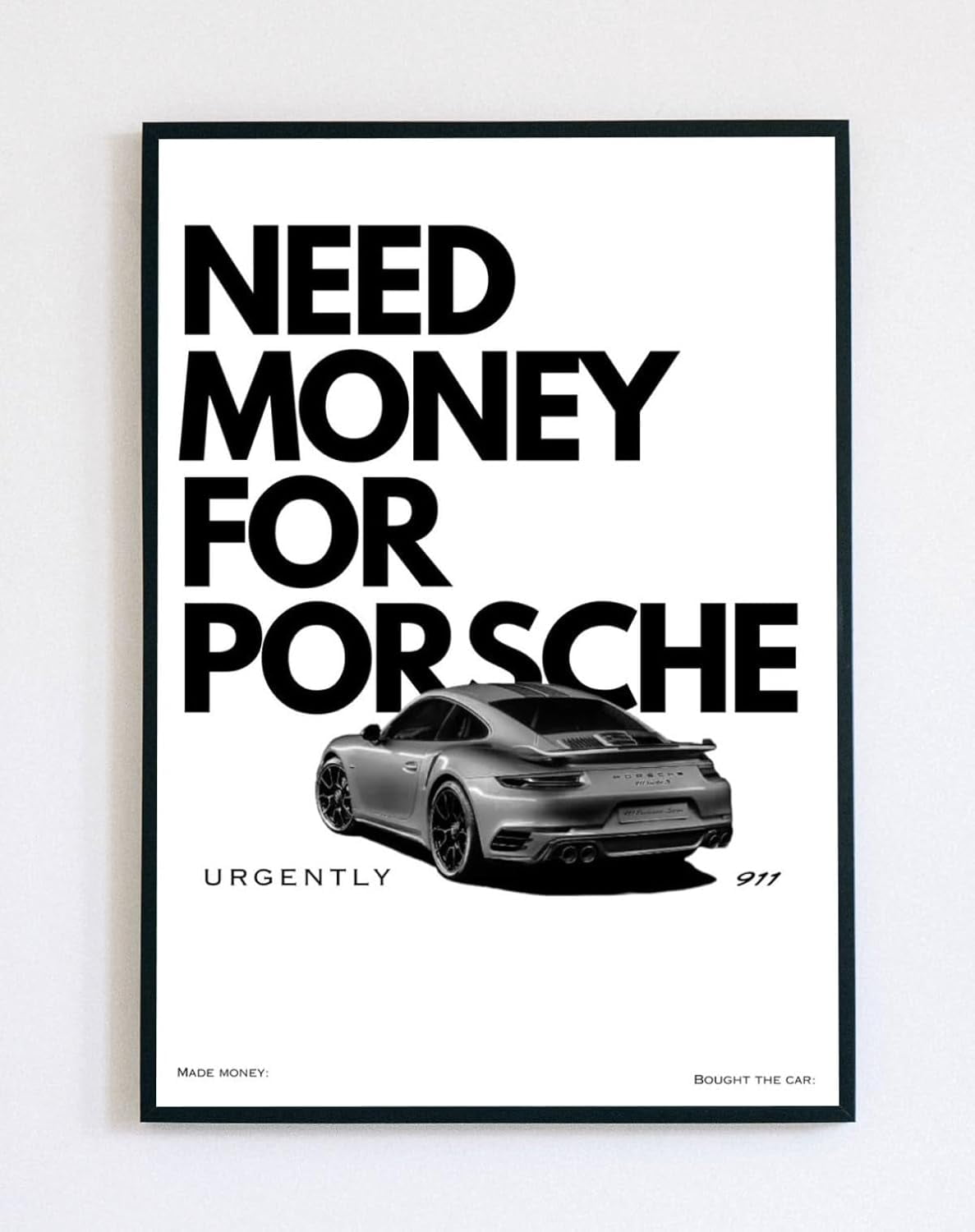LAMIFRAME Need Money For Porsche 911 Poster Wall Decoration Art Framed ...