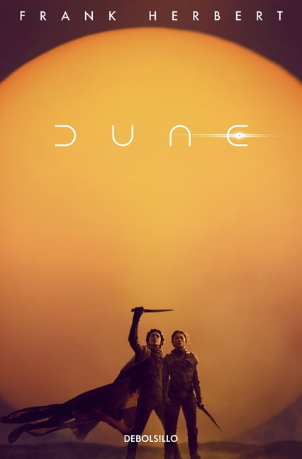LAS CRÓNICAS DE DUNE: Dune (Edición película) / Dune (Movie Tie-In) (Series #1) (Paperback ...
