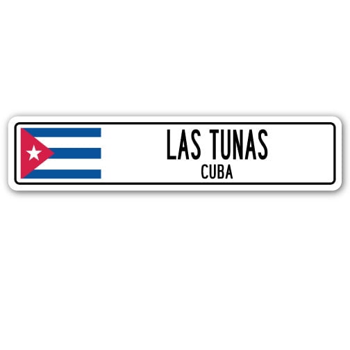 LAS TUNAS CUBA Street Sign Cuban flag city country road wall gift ...