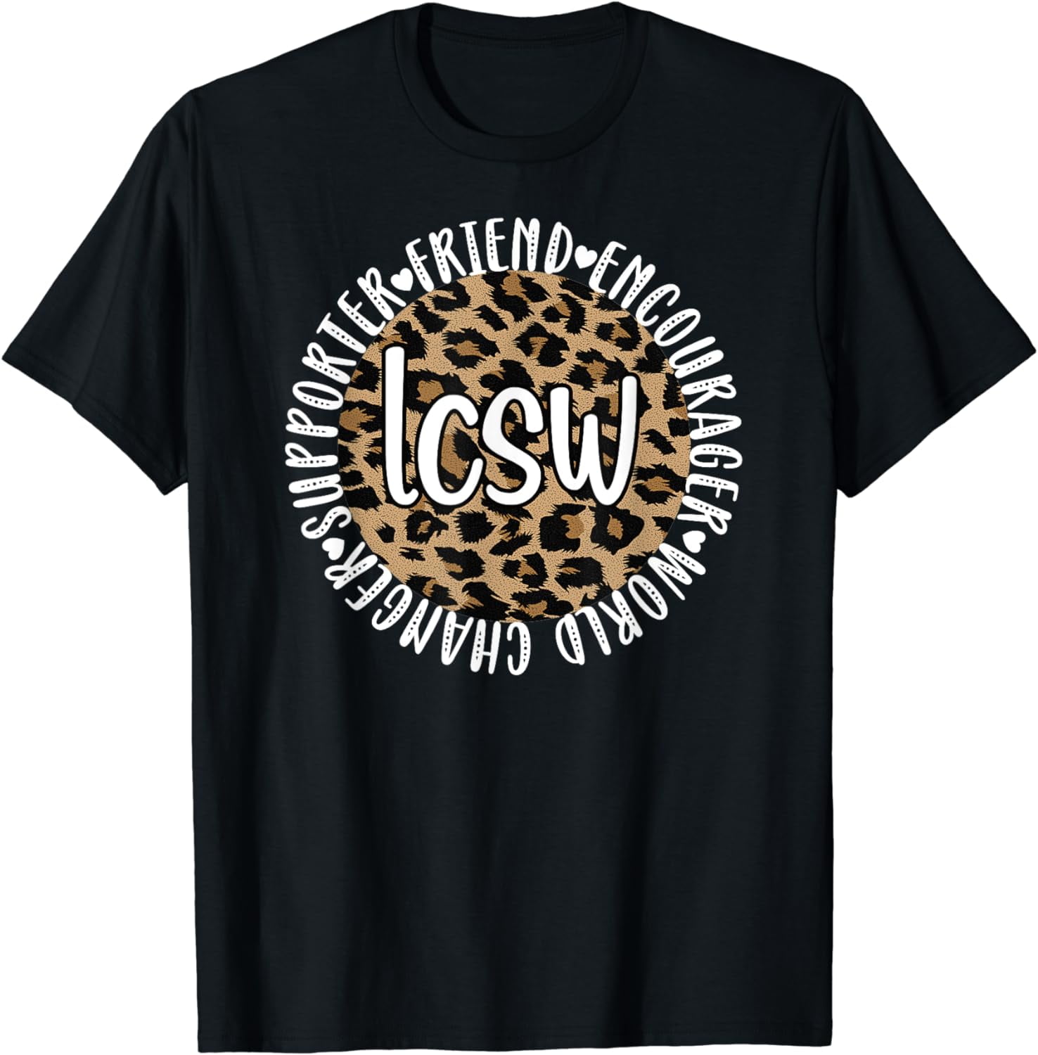 LCSW Appreciation Best Licensed Clinical Social Worker T-Shirt ...