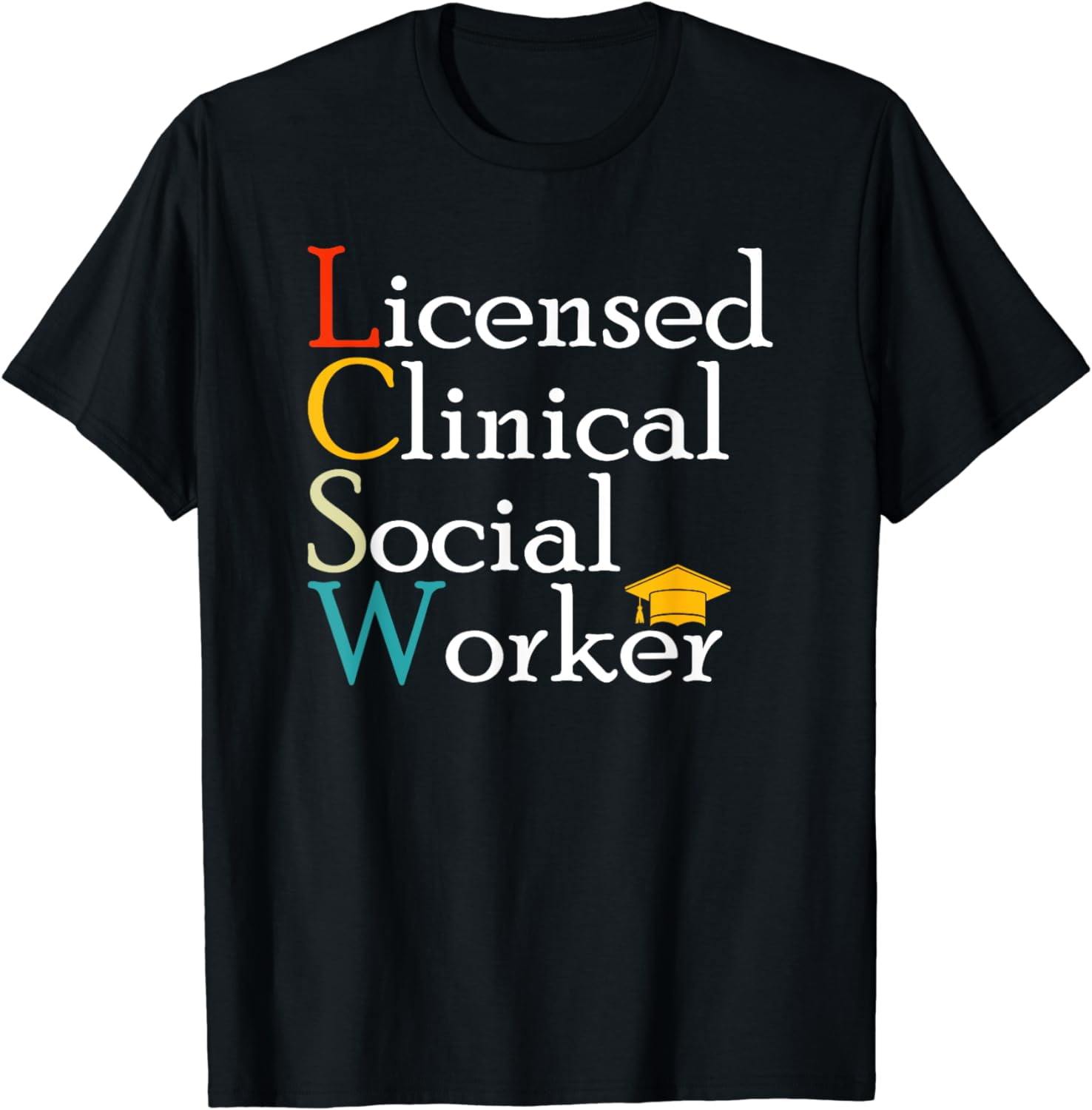 LCSW Licensed Clinical Social Worker Appreciation Office T-Shirt ... LCSW Licensed Clinical Social Worker Appreciation Office T-Shirt ...