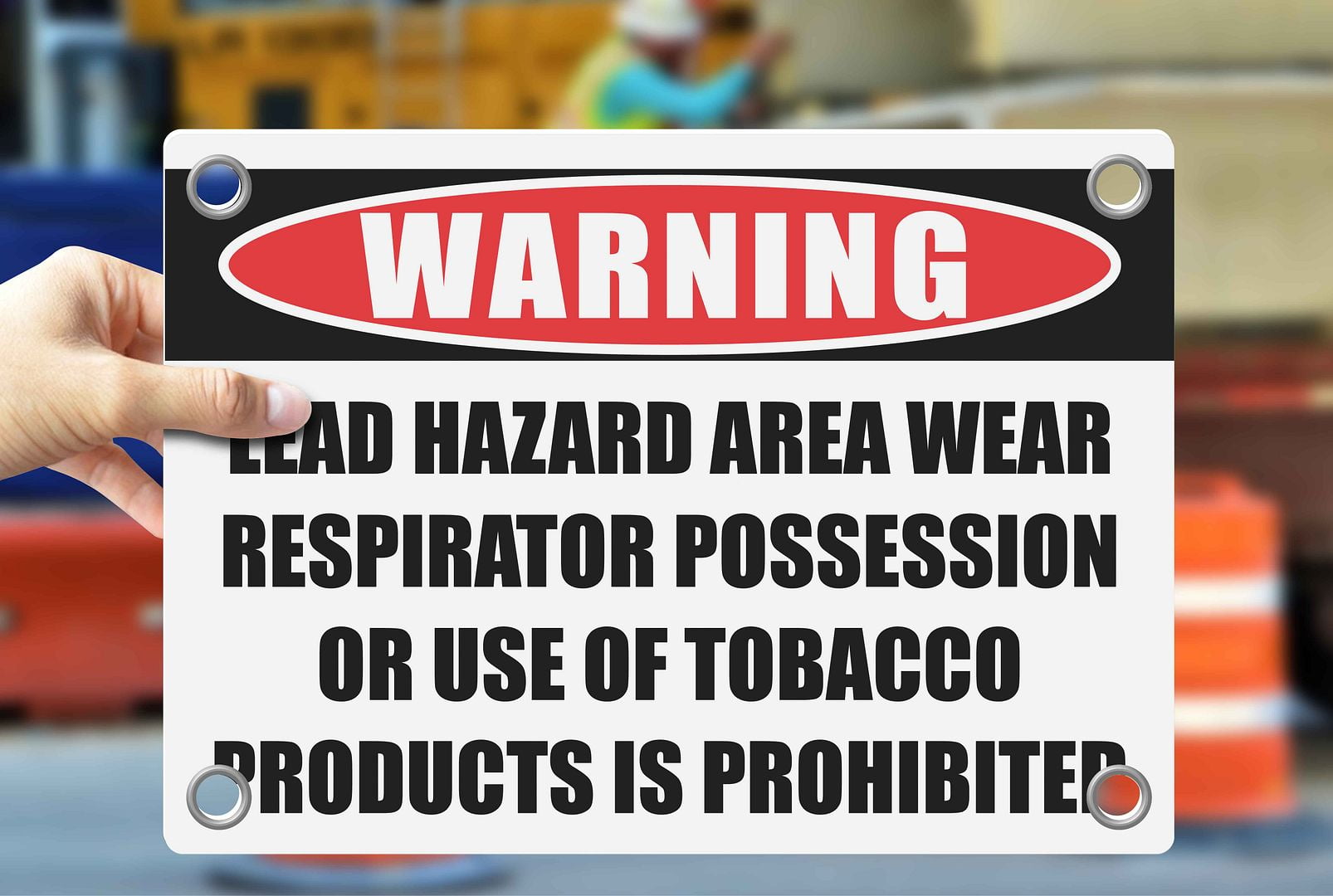LEAD HAZARD AREA WEAR RESPIRATOR POSSESSION OR USE OF TOBACCO PRODUCTS ...