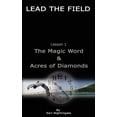 LEAD THE FIELD By Earl Nightingale - Lesson 1: The Magic Word & Acres ...