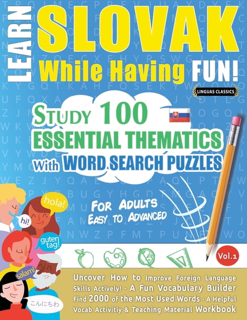LEARN SLOVAK WHILE HAVING FUN! - FOR ADULTS: EASY TO ADVANCED - STUDY ...
