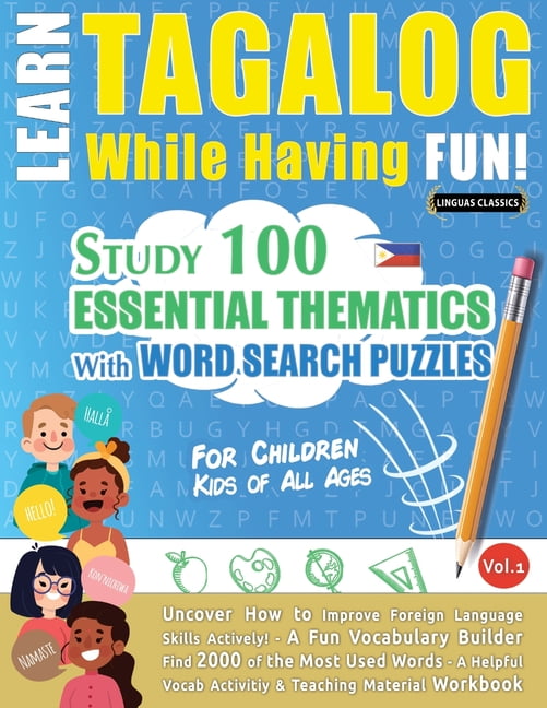 LEARN TAGALOG WHILE HAVING FUN! - FOR CHILDREN: KIDS OF ALL AGES ...