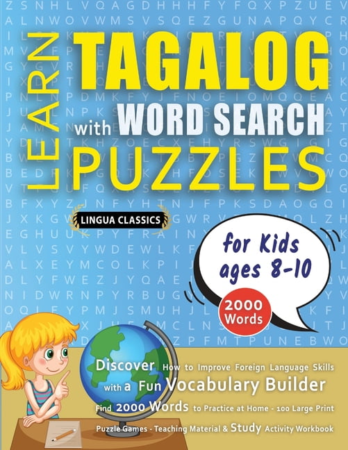 LEARN TAGALOG WITH WORD SEARCH PUZZLES FOR KIDS 8 - 10 - Discover How ...
