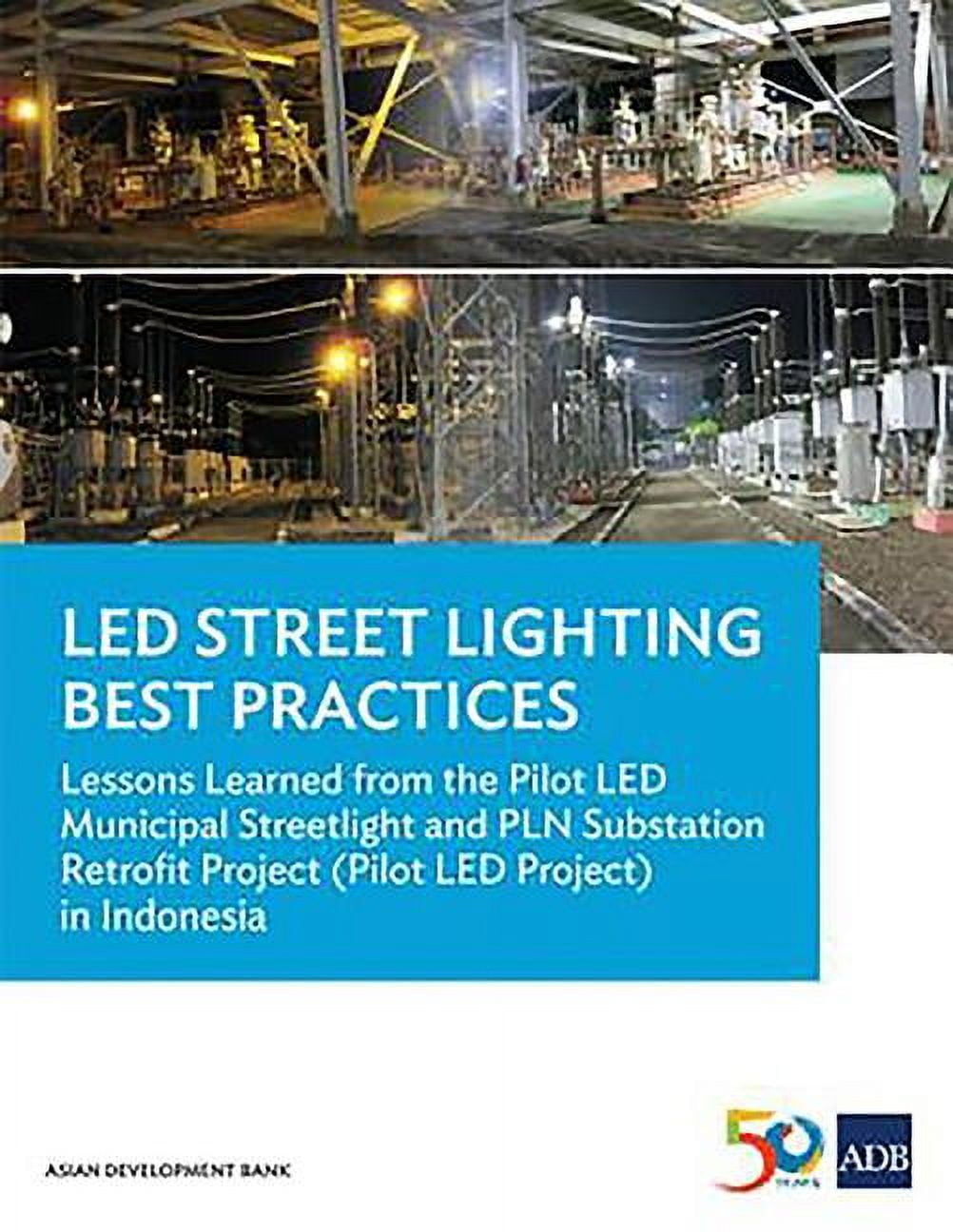 LED Street Lighting Best Practices : Lessons Learned from the Pilot LED ...