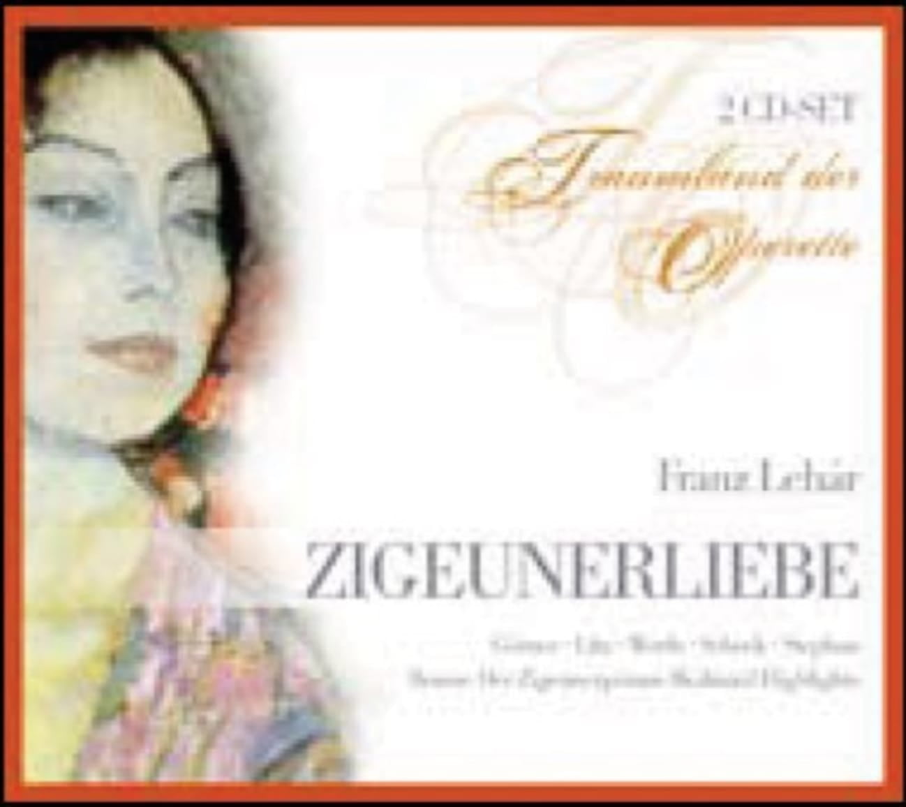 LEHAR / LITZ WERTH SCHOCK / STEPHAN - DIE ZIGEUNERLIEBE / DER ...