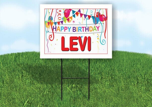 LEVI HAPPY BIRTHDAY BALLOONS 18 in x 24 in Yard Sign Road Sign with ...