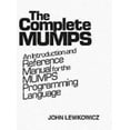 Pre-Owned The Complete Mumps: An Introduction and Reference Manual for ...