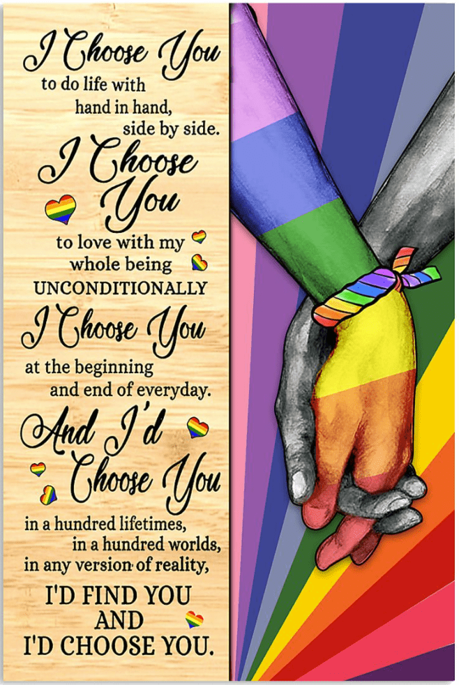 LGBT I choose you to do life with hand in hand side by side poster 16 x ...