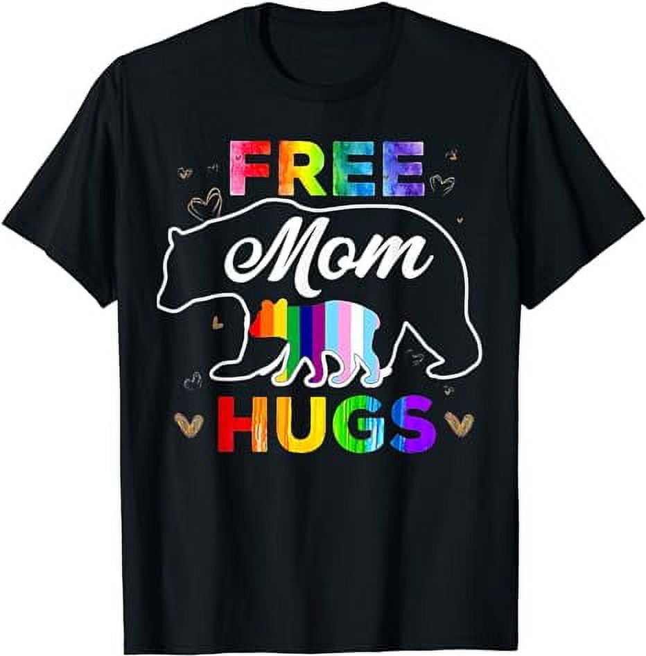 LGBTQ Pride Mama Bear Free Mom Hugs T-Shirt - Walmart.com