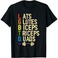 LGBTQ Weightlifting Lats Glutes Biceps Triceps Quads squad T-Shirt ...