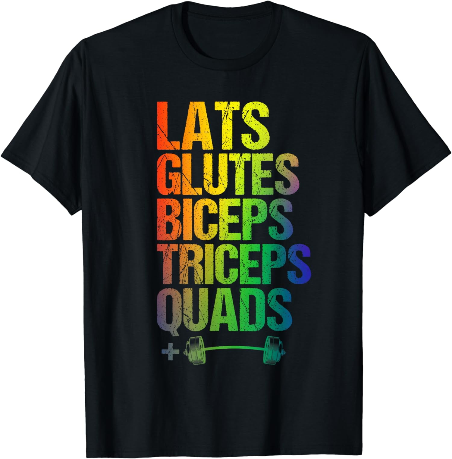 LGBTQ Weightlifting Lats Glutes Biceps Triceps Quads squad T-Shirt ...